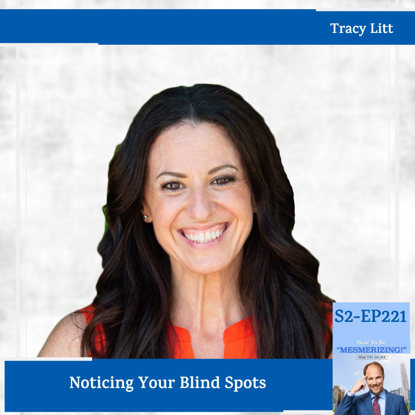 Noticing Your Blind Spots | Tracy Litt & Tim Shurr - How To Be ...